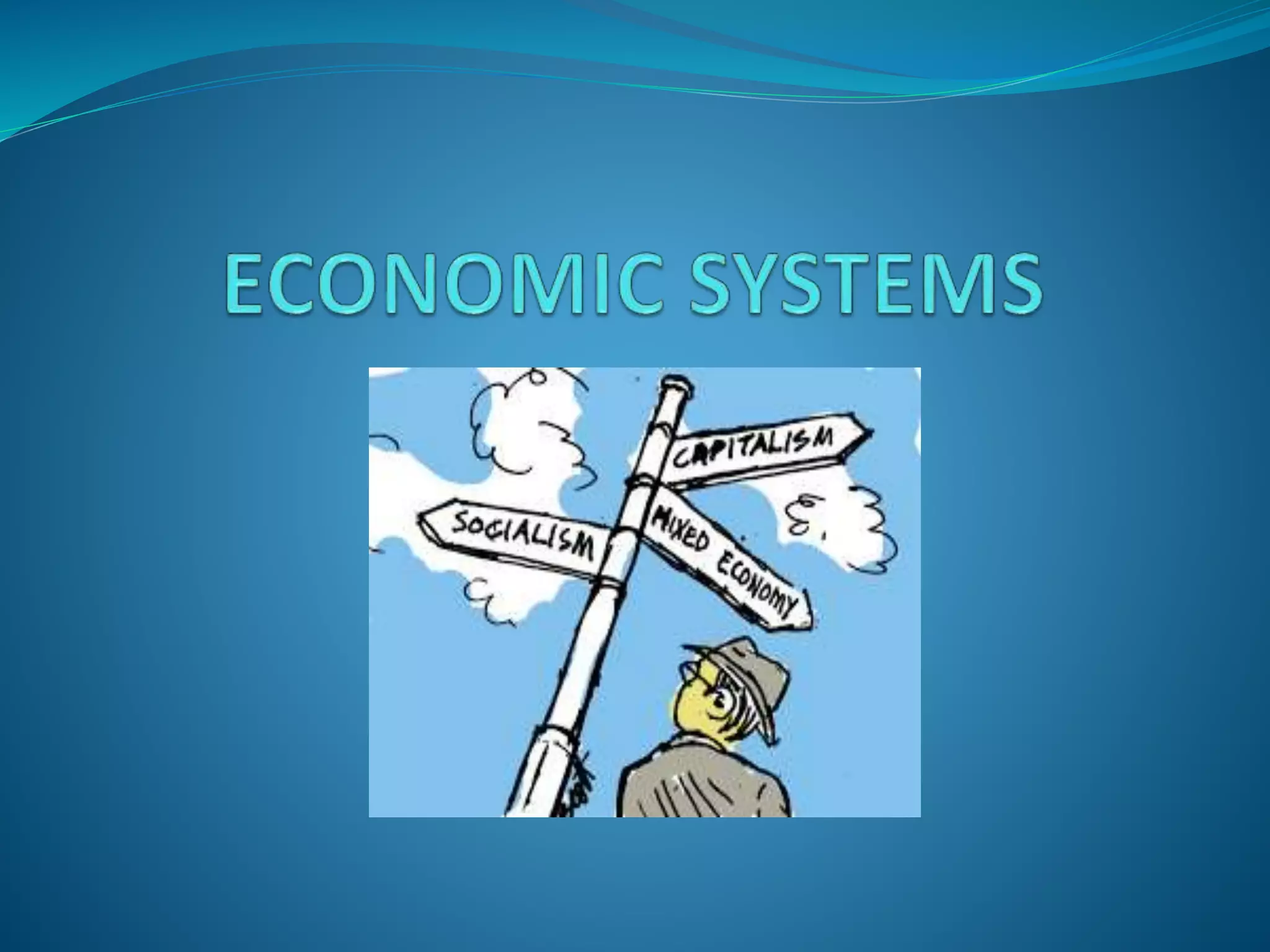 Economic systems | PPTX