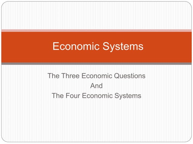Economic Systems.ppt