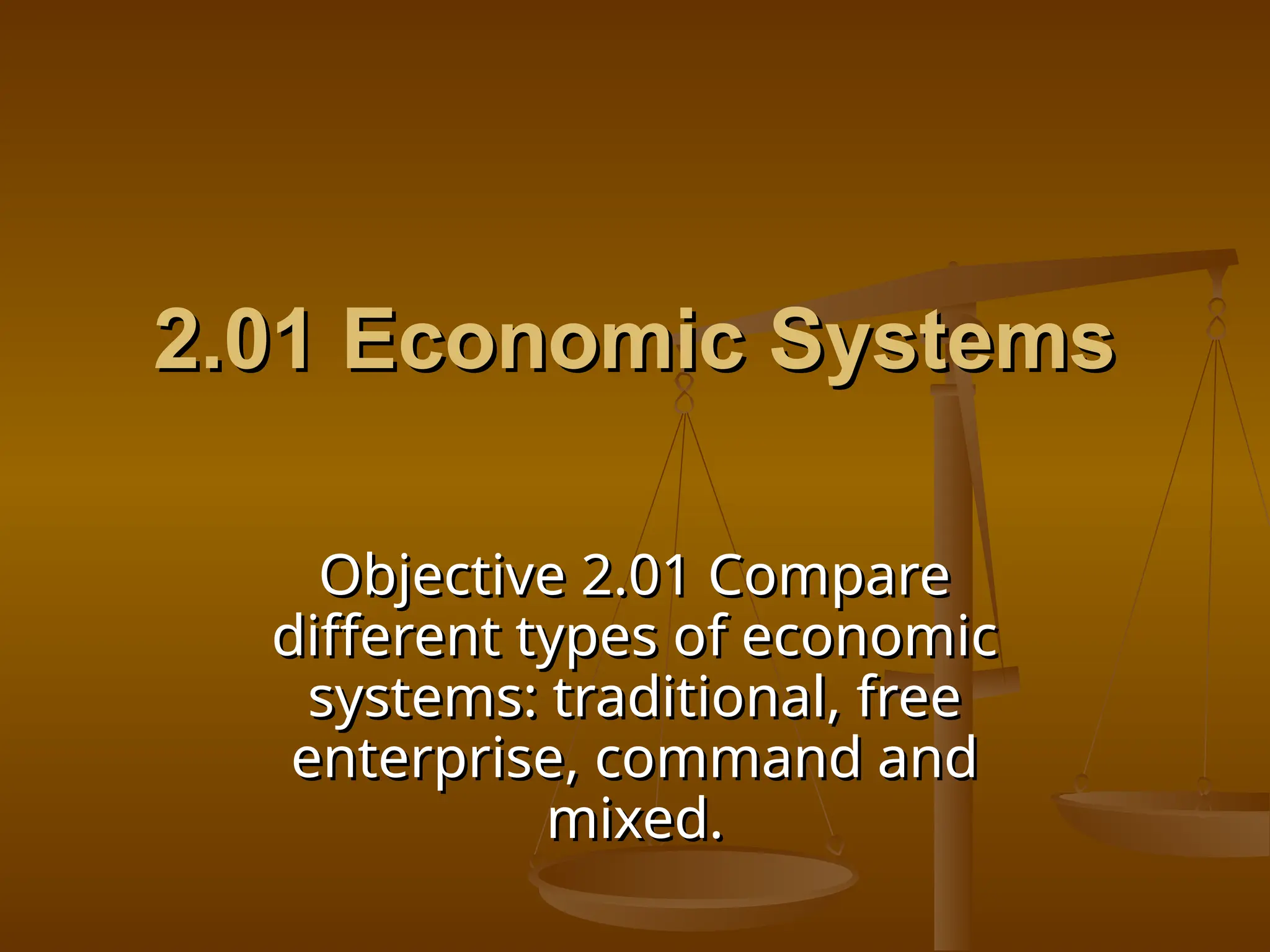 Economic Systems Comparison Basics .ppt