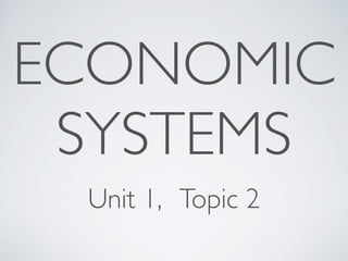 Economic Systems Lecture (part 3) | PDF