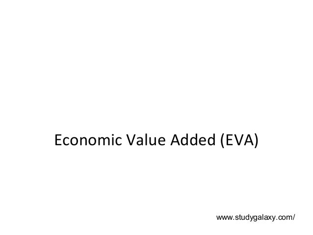 Economic value added (eva) Economic value added (eva)