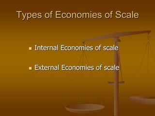 Economies of scale | PPTX