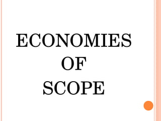 Economies Of Scope And Scale | PPT