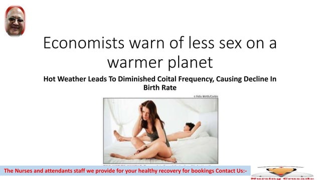Economists Warn Of Less Sex On A Warmer Ppt