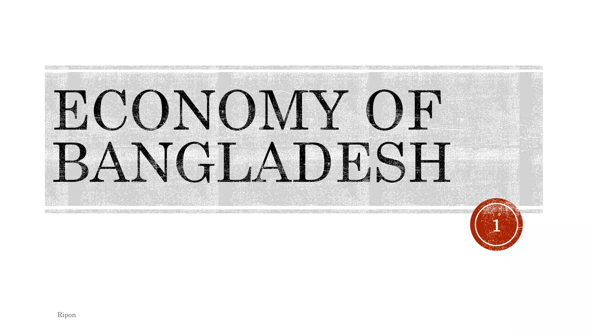 Economy of bangladesh | PPTX