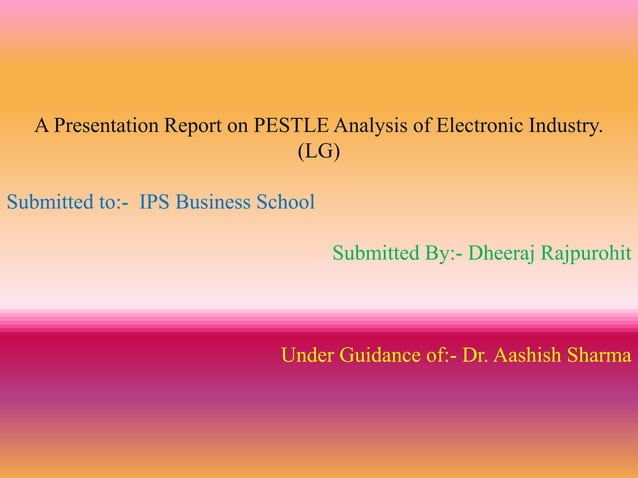 PESTAL Analysis of LG Electronics | PPTX | Technology Industry | Industries