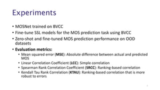 Generalization Ability of MOS Prediction Networks | PPTX