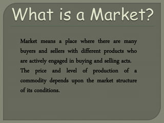 market - Types and their details | PPTX