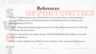 Demonetization and GST: Swot Analysis | PPTX