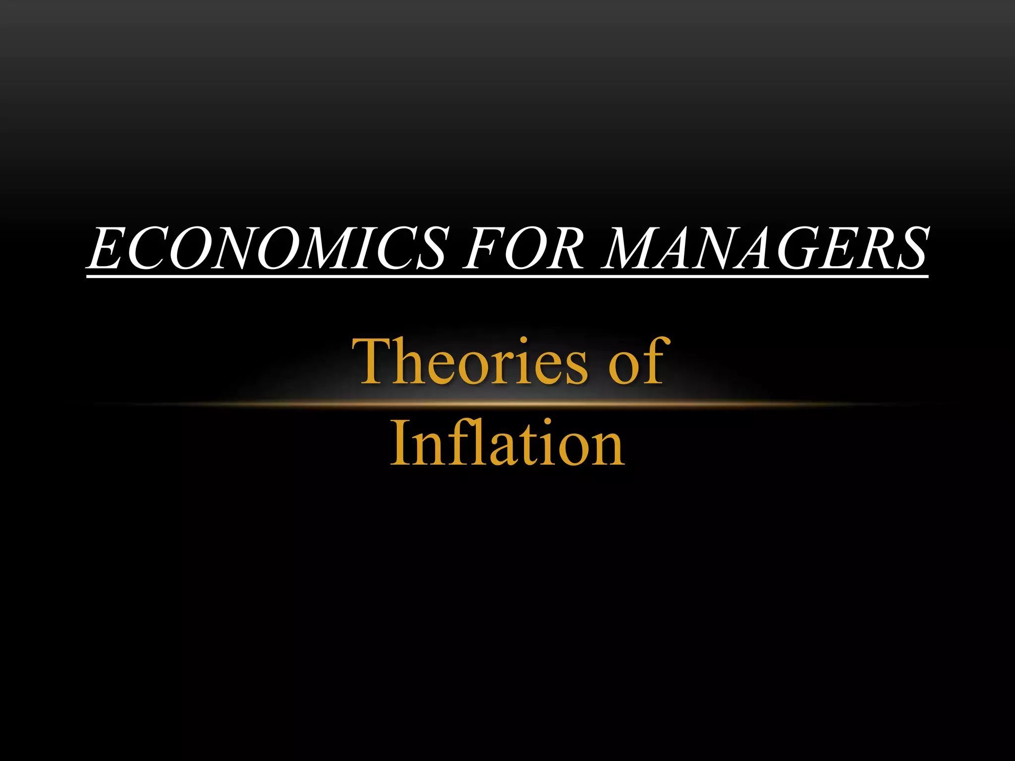 Inflation and its theories | PPTX | Business Accounting & Finance ...