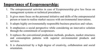 Meaning, characteristics and Importance of Ecopreneurship | PPTX | Green Solutions | Business