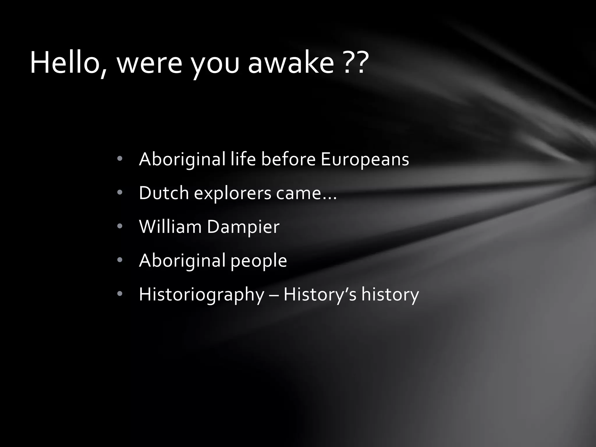 Aboriginal History - ACU Presentation | PPTX