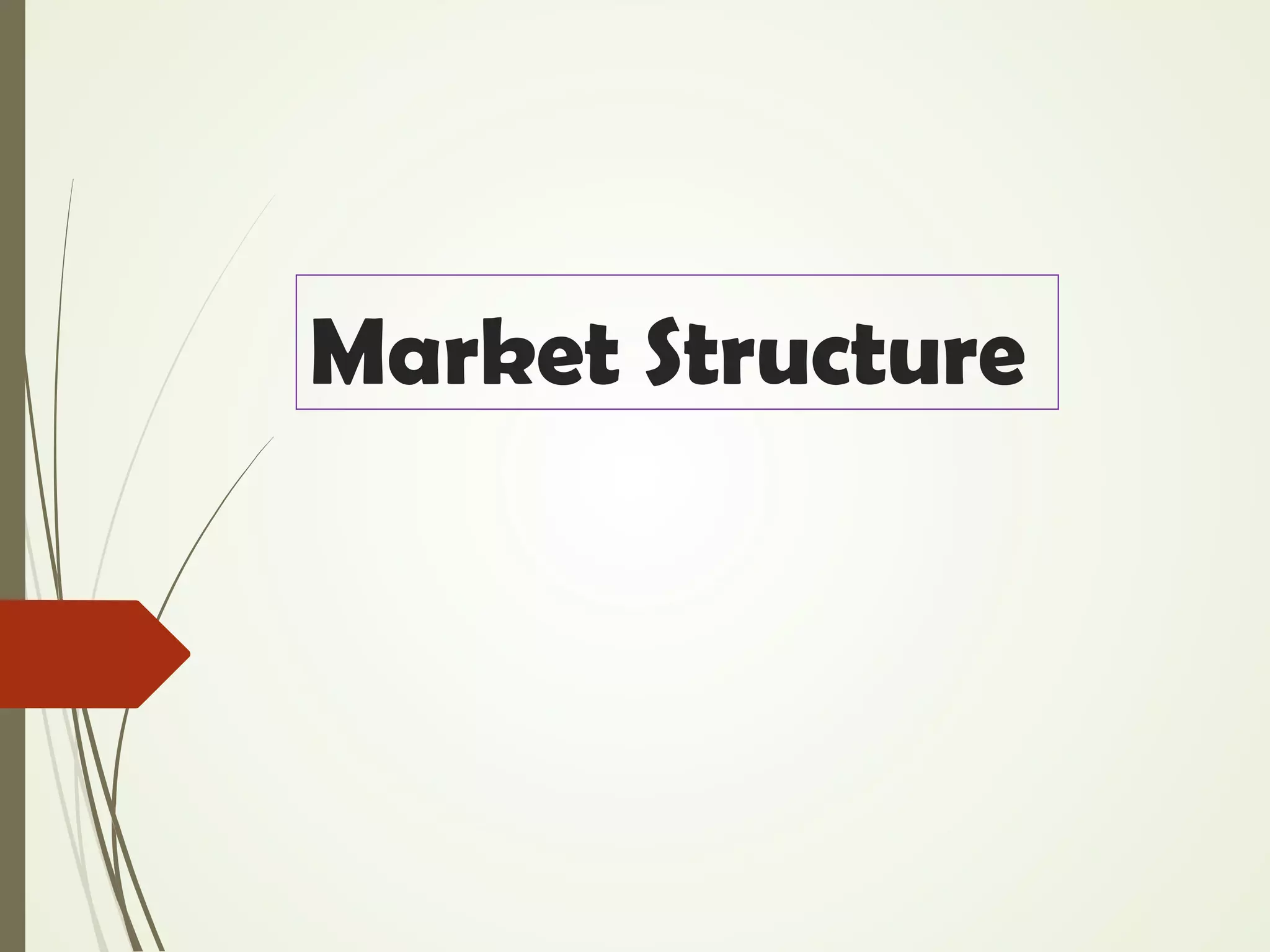 market structure in economics | PPT