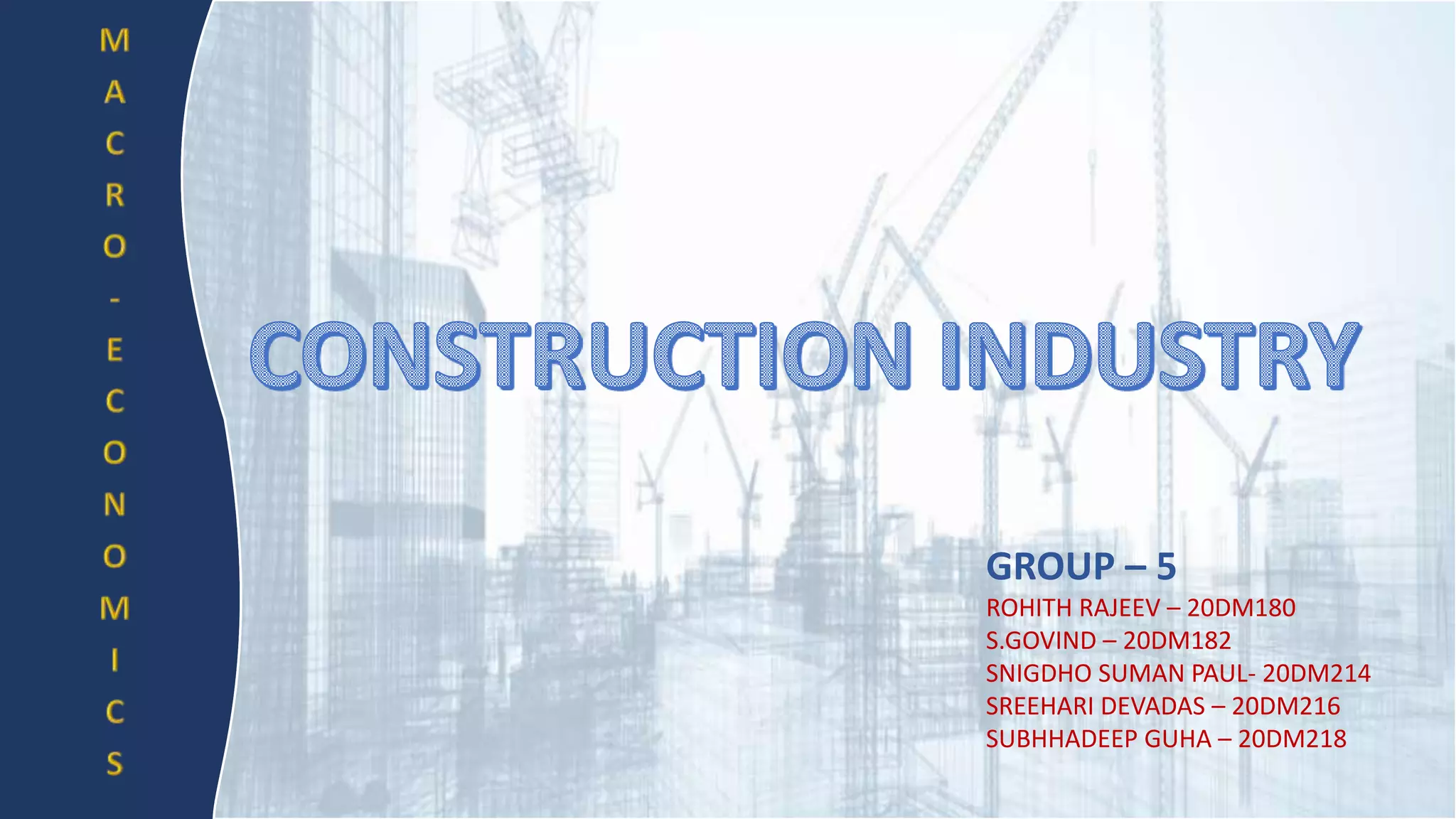 Macro-economic factors affecting Construction Industry | PPTX