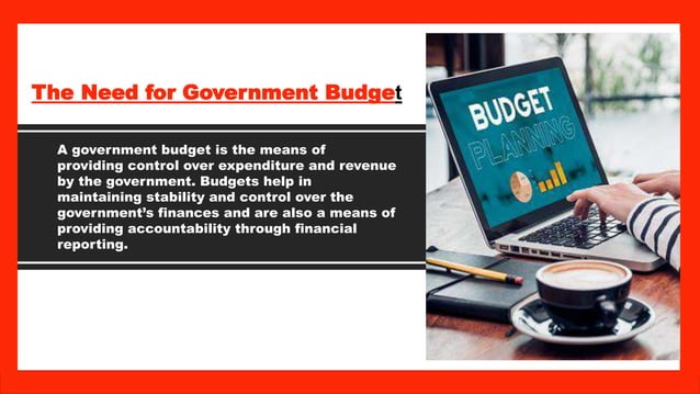 GOVERNMENT BUDGET | PPT