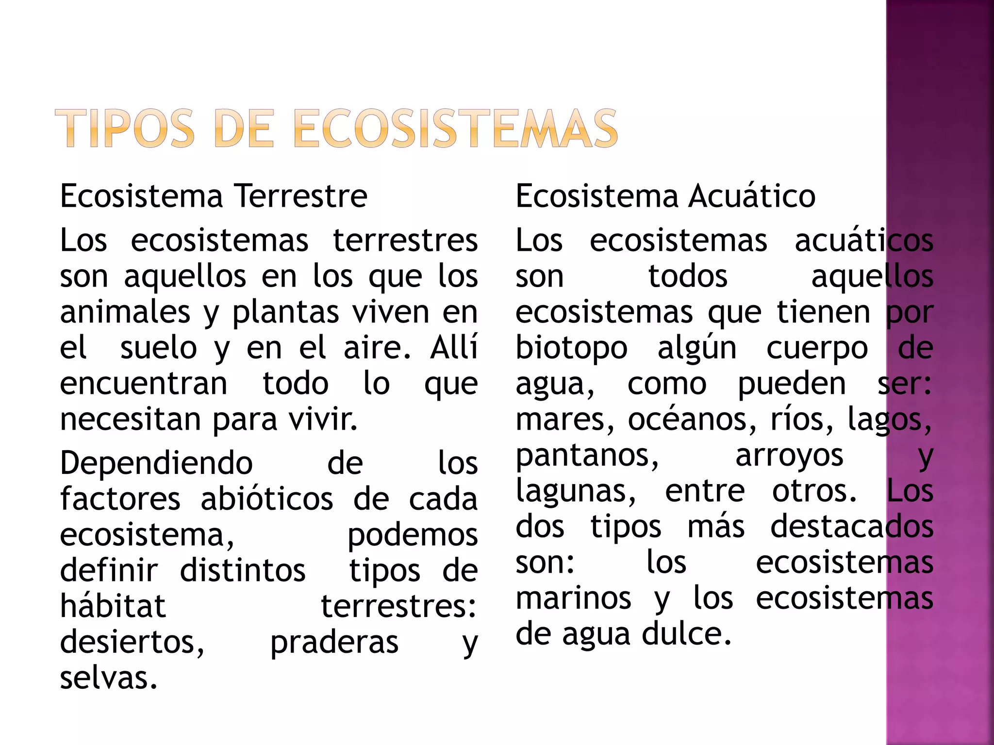 Ecosistemas " Una mirada al Medio Ambiente" | PPTX | Geography | Science