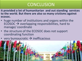 Economic and Social Counsil of United Nations (ECOSOC) | PPTX
