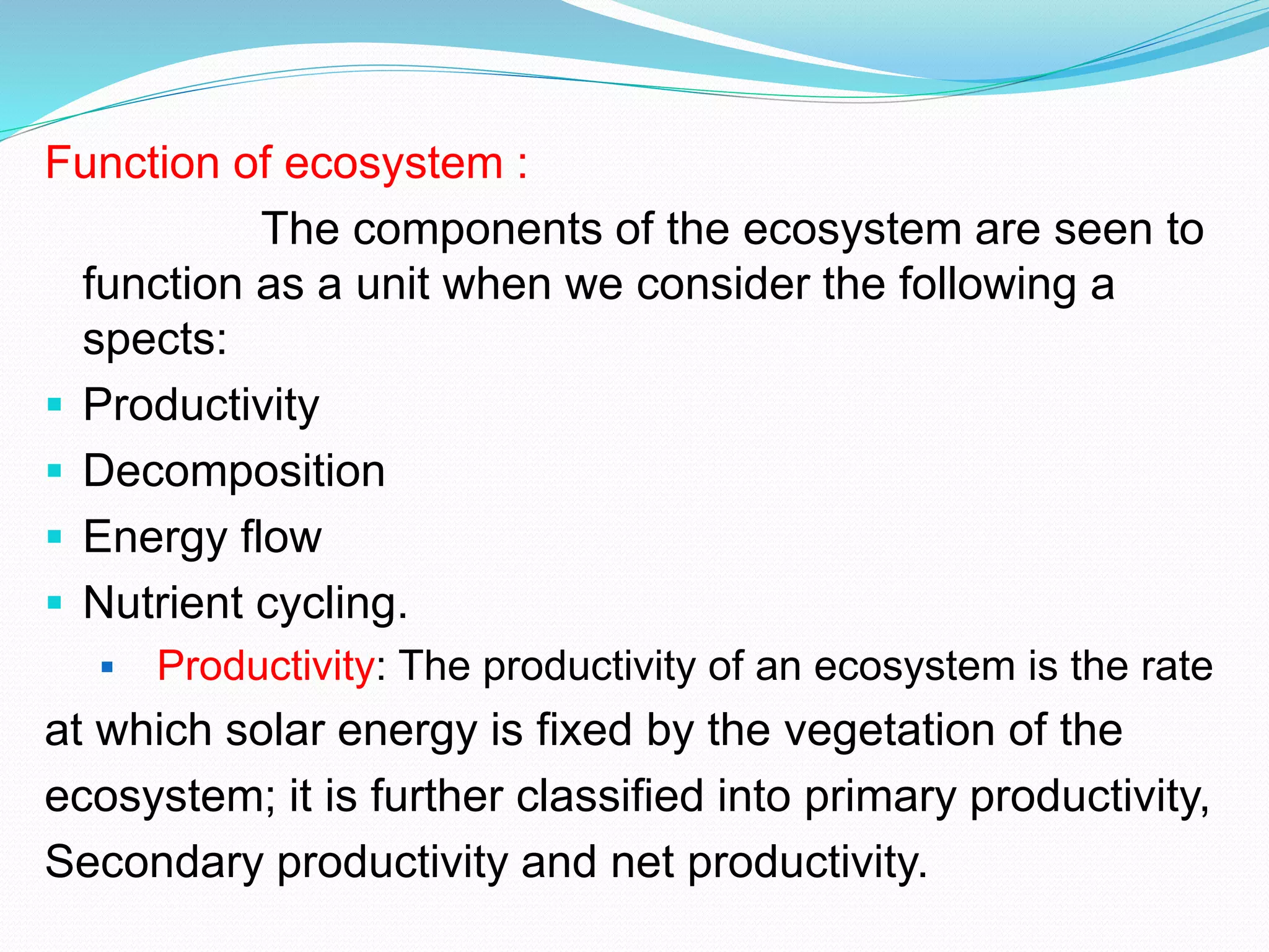 Ecosyestem structure and function | PPTX