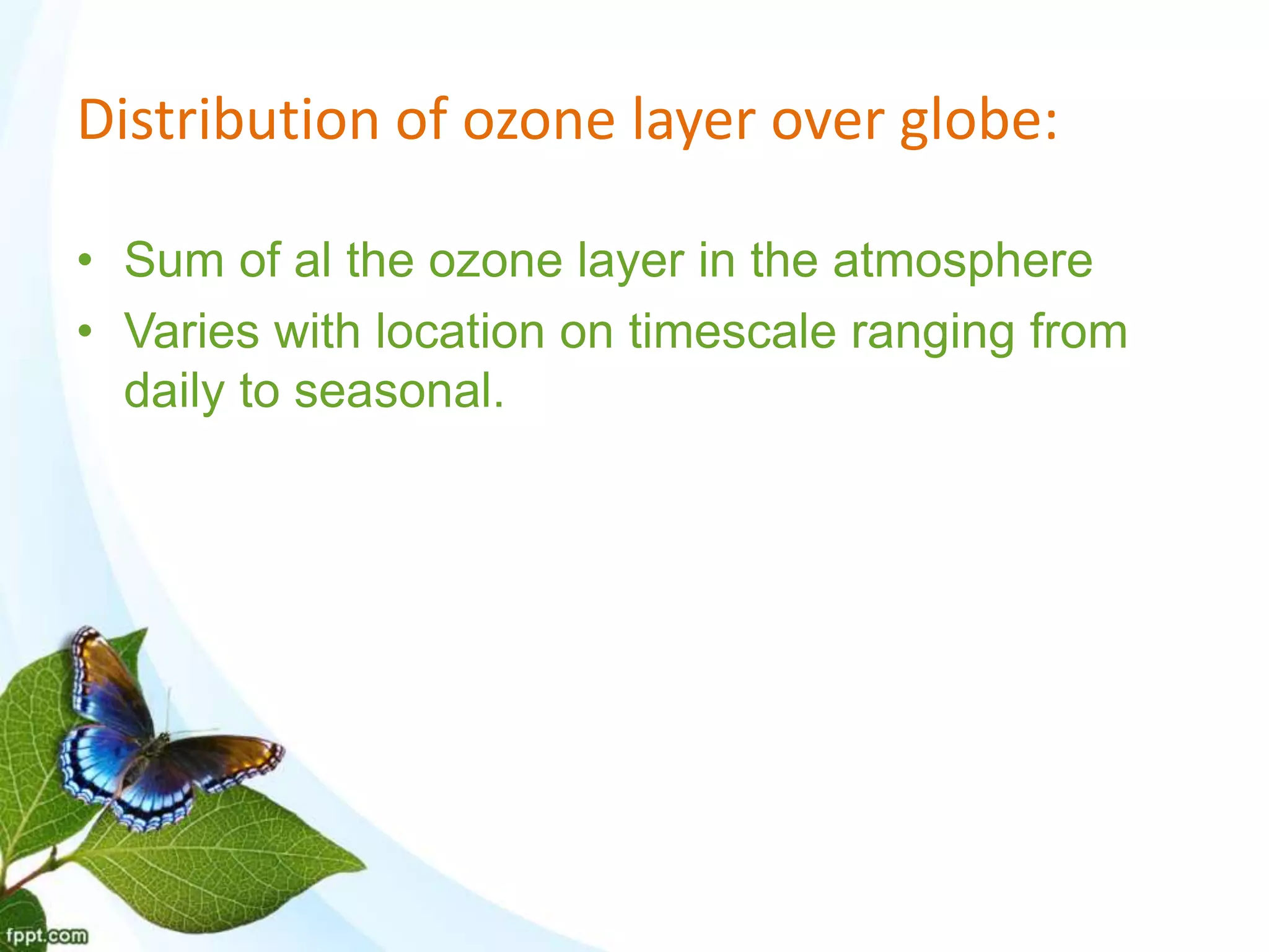 Ozone Layer (components, formation and depletion) | PPTX