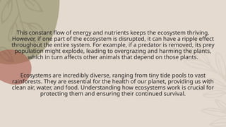Ecosystem, What Are They and How Do They Work.pptx