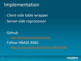 HBaseCon 2013: Project Valta - A Resource Management Layer over Apache HBase | PPT