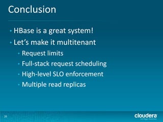 HBaseCon 2013: Project Valta - A Resource Management Layer over Apache HBase | PPT