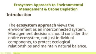 ECOSYSTEM APPROACH TO ENVIRONMENTAL MANAGEMENT.pptx