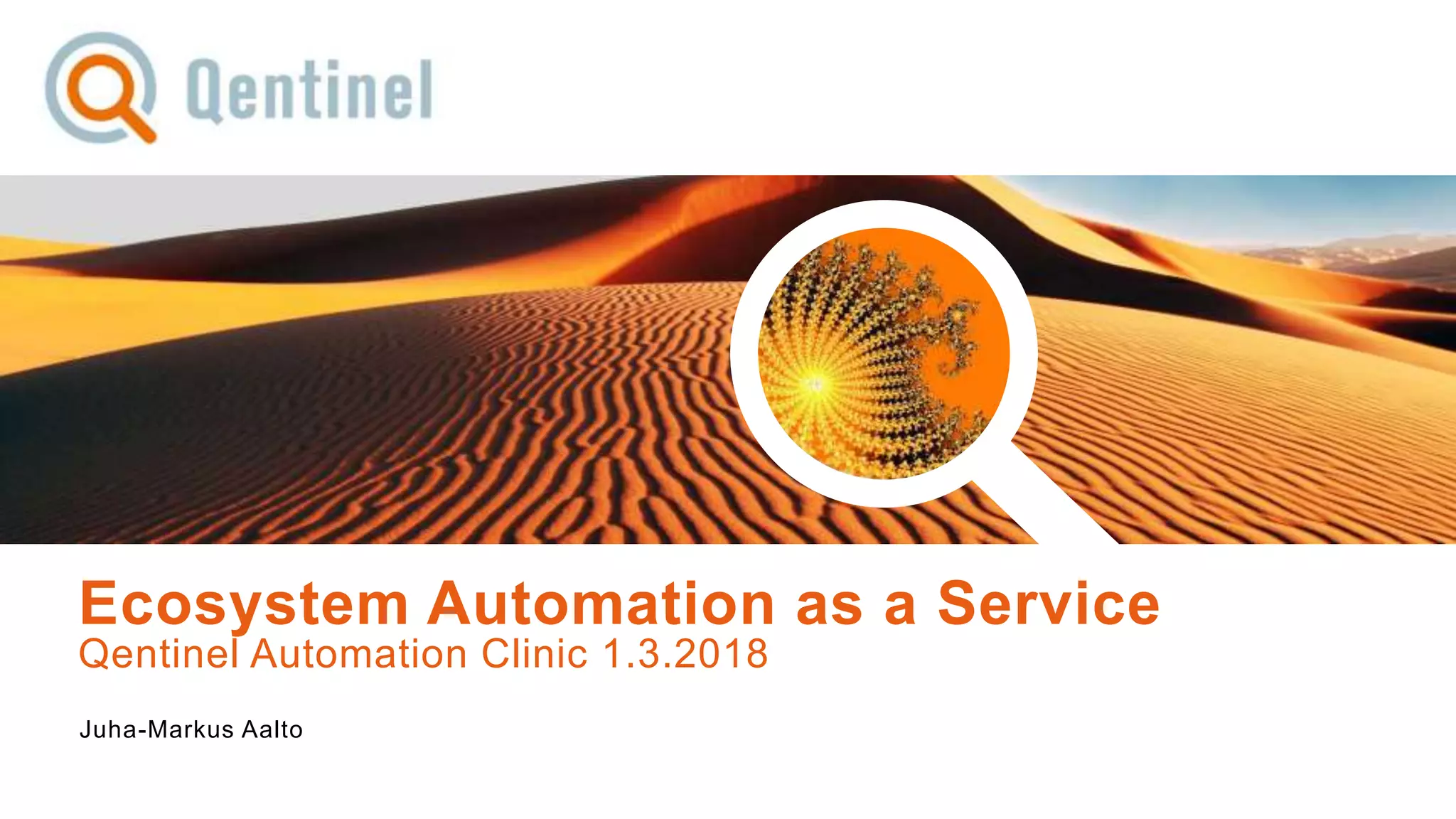 Ecosystem Automation As A Service Qentinel Automation Clinic 132018