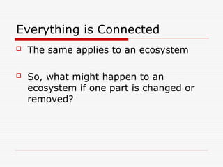 Ecology and Ecosystem Explained Simply.ppt