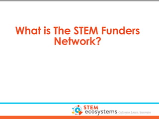 STEM EcoSystem Overview | PPT
