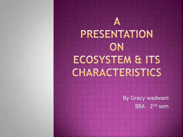 ECOSYSTEM PPT | PPTX