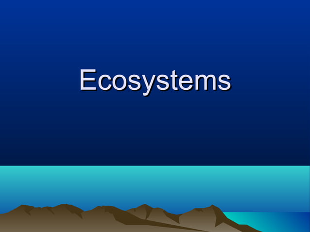Ecosystems - Elementary | PPT