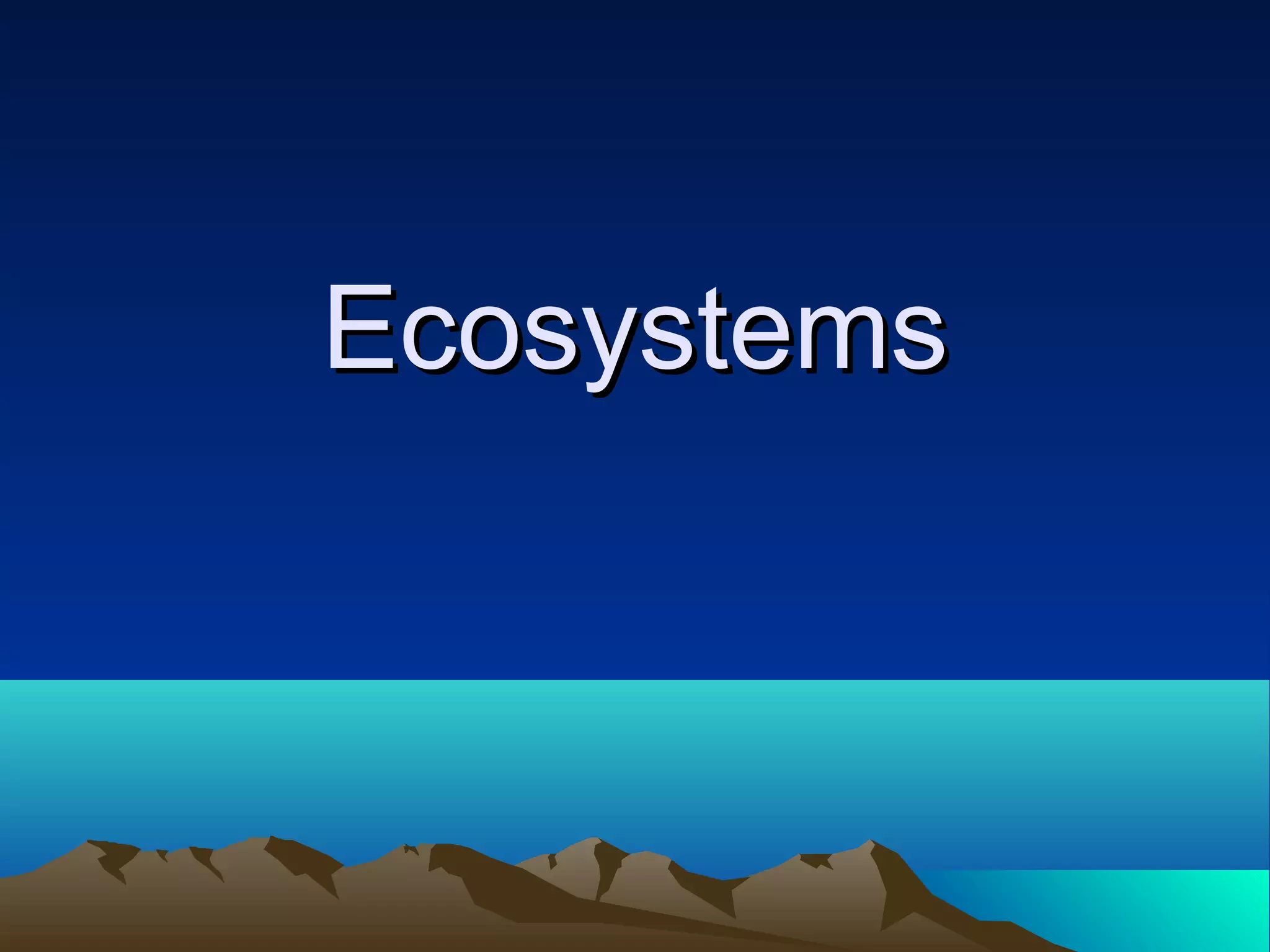 Ecosystems | PPT