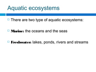 Unit 2. Ecosystems | PPT | Geography | Science