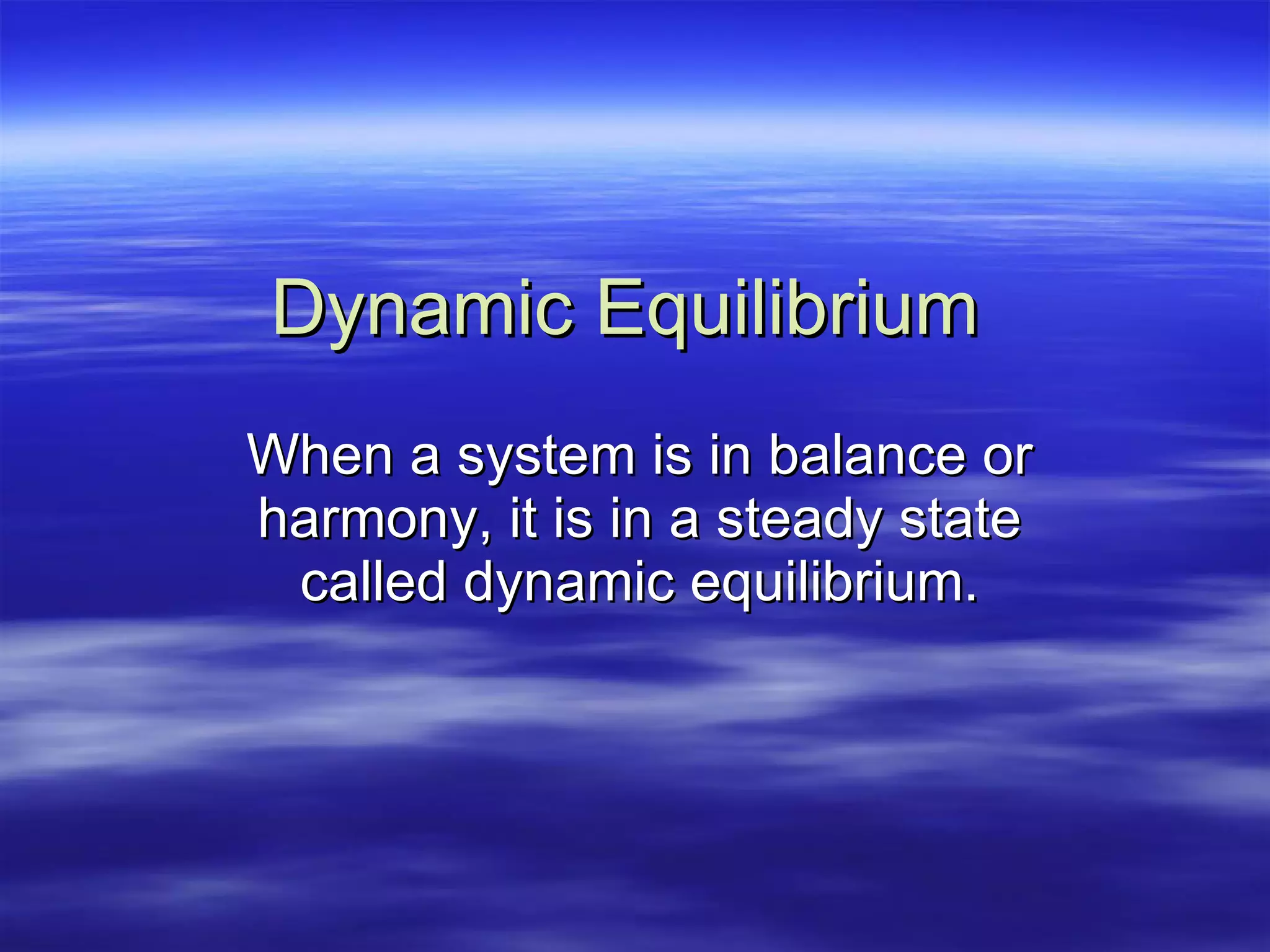 Ecosystems 4 Dynamic Equilibrium And Feedback | PPT