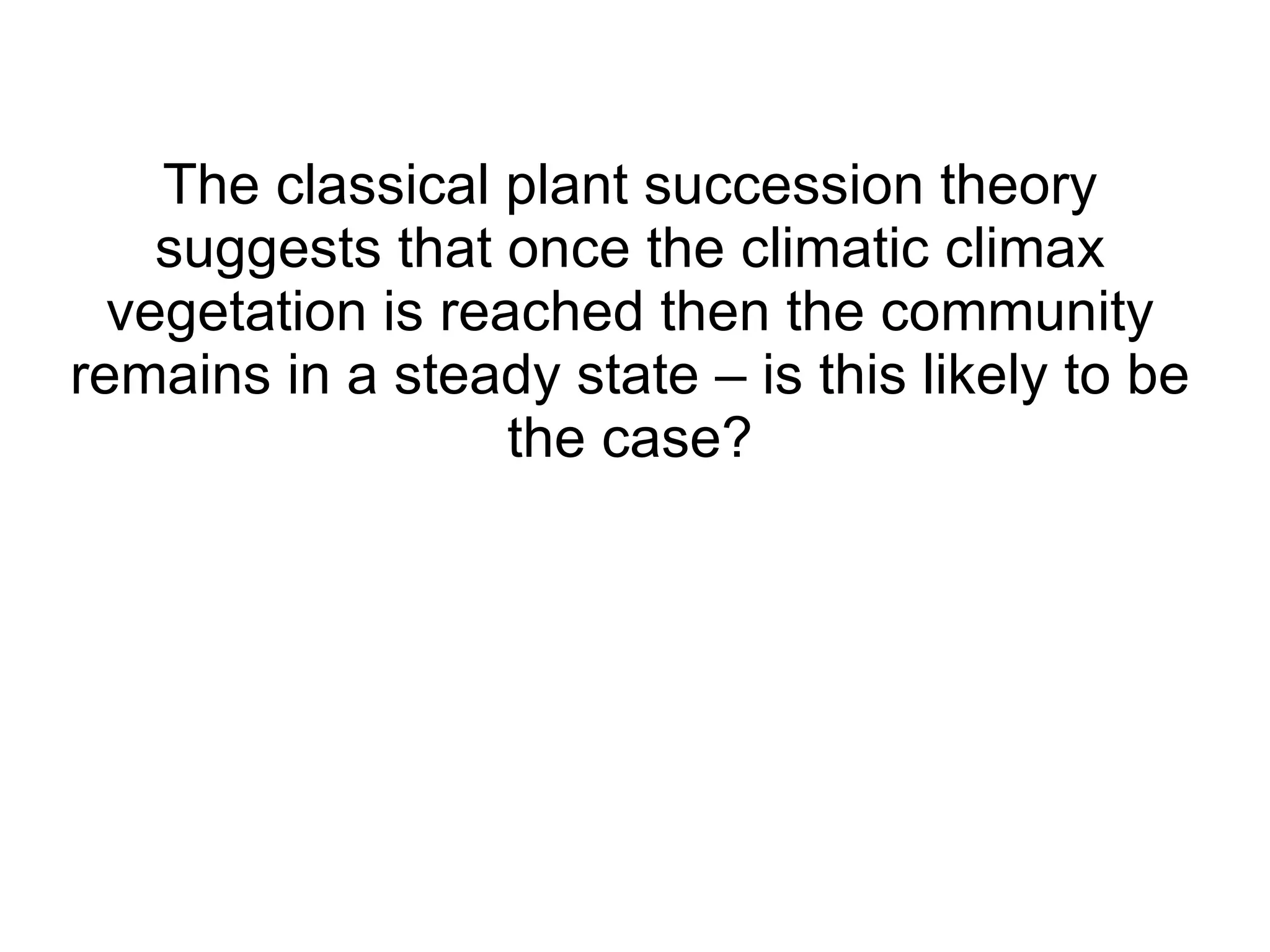 Ecosystems 7 - Plant Succession Theories | PPT