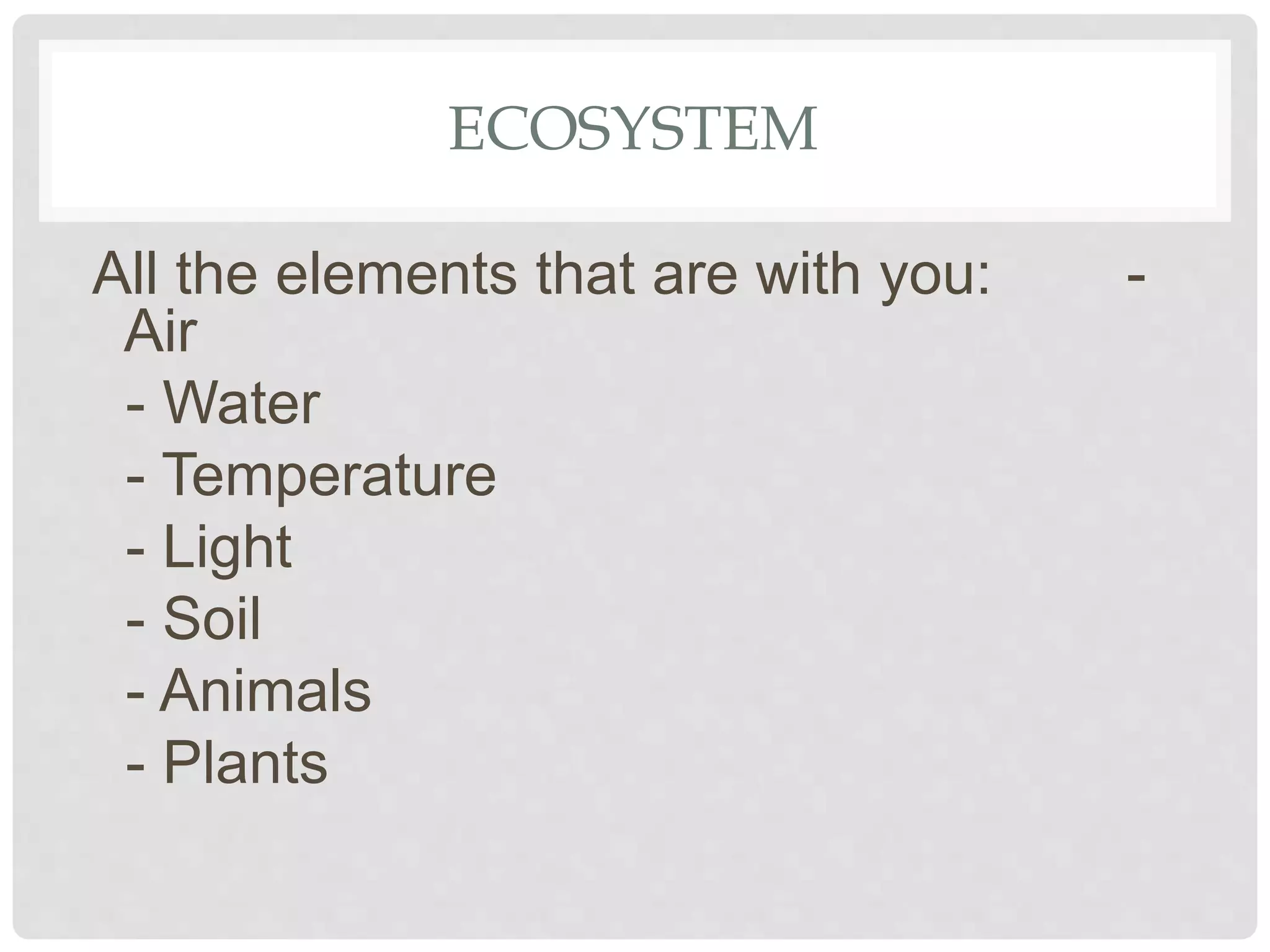 Ecosystems part 1 | PPTX