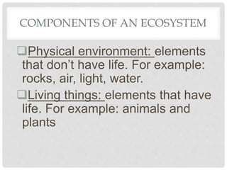 Ecosystems part 1 | PPTX