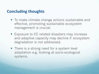 Ecosystem services and climate change towards integrated response ...