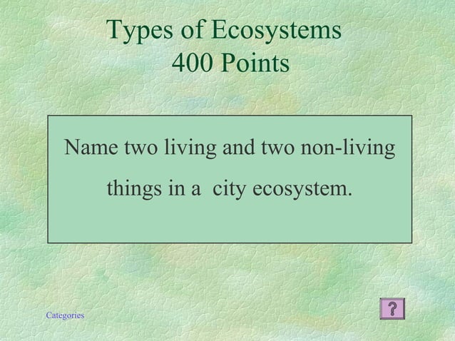 Ecosystems jeopardy game | PPT | Geography | Science