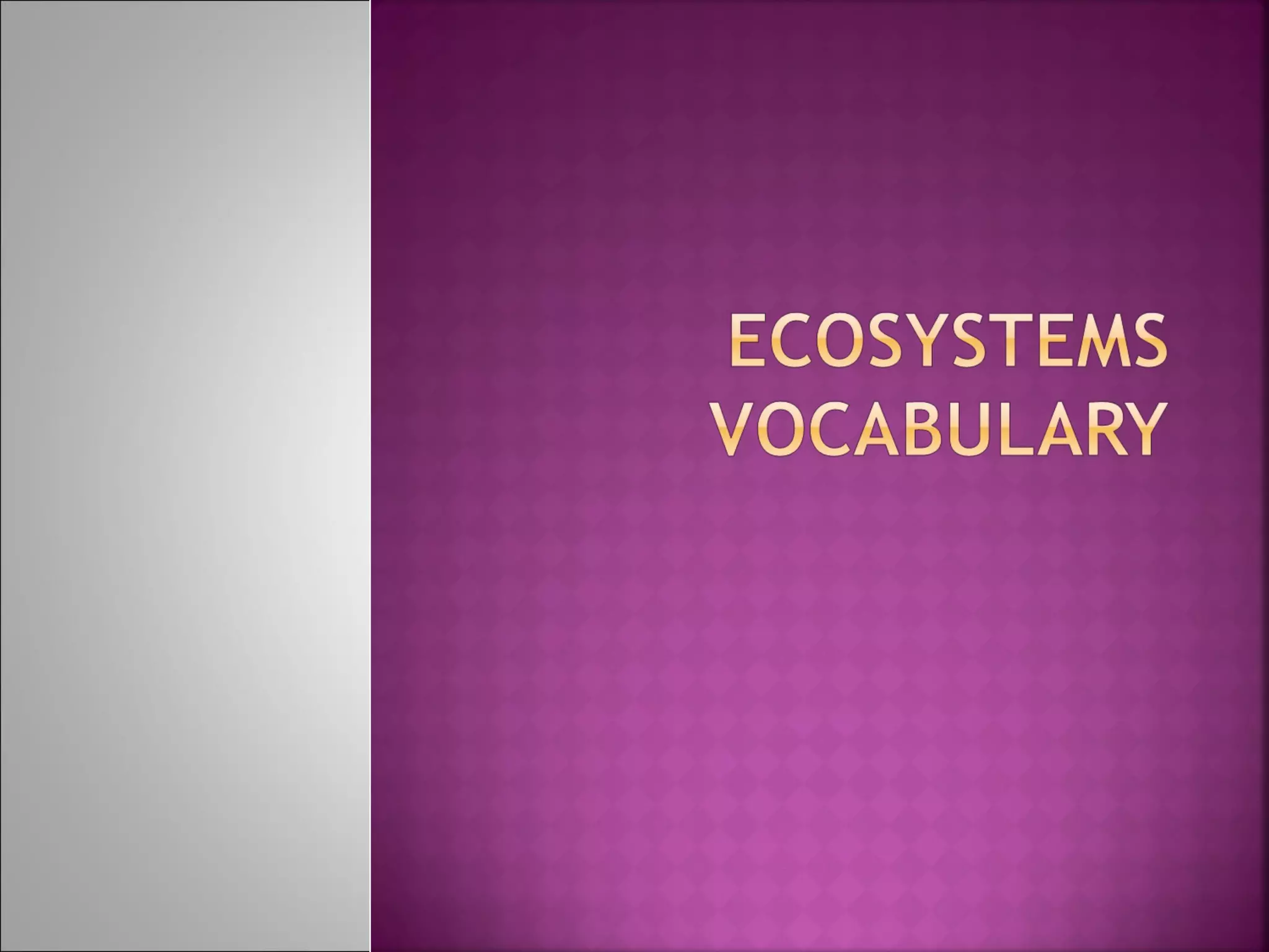 Ecosystems vocabulary | PPT