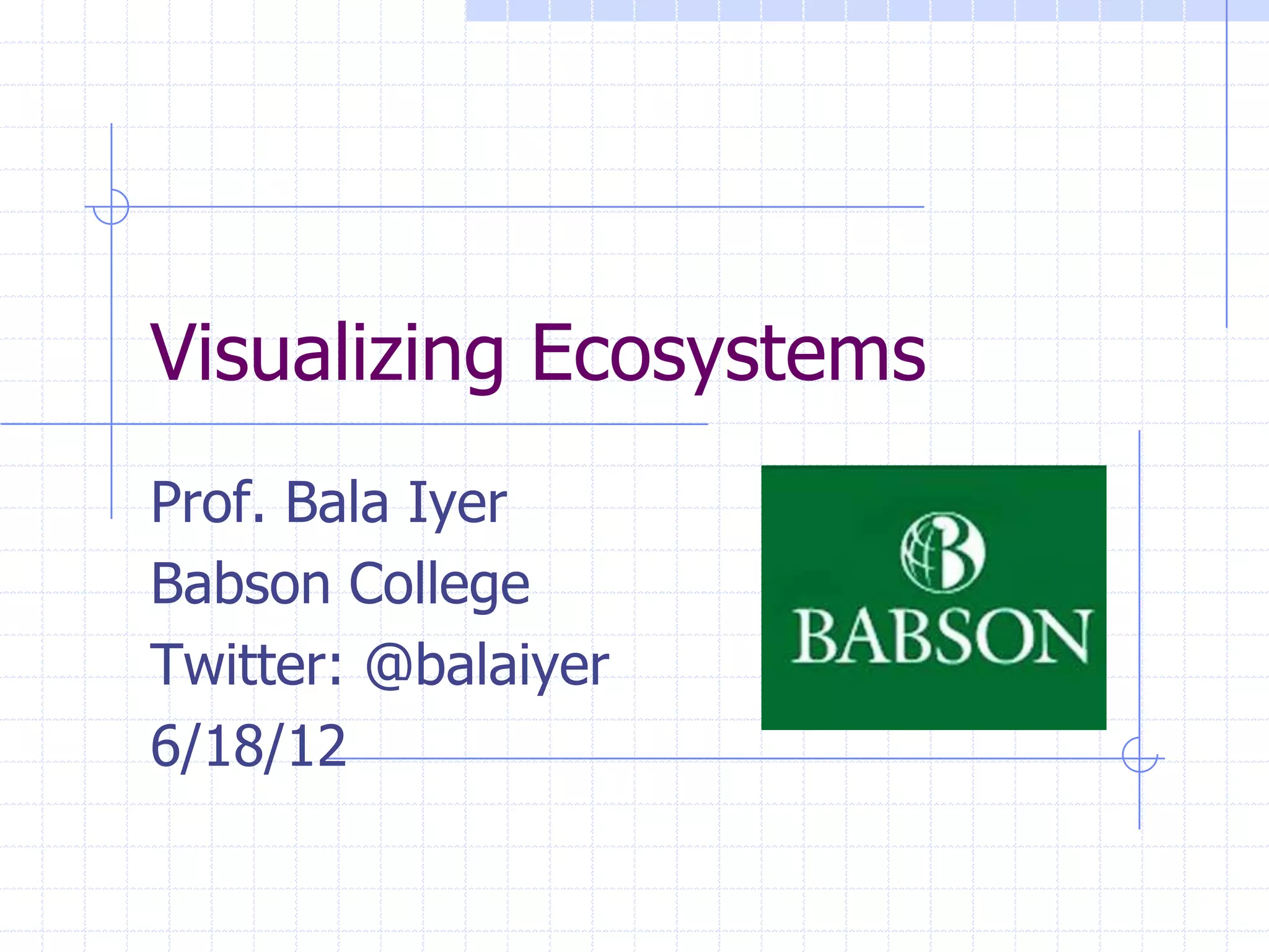 Ecosystem visualization methodology | PPTX