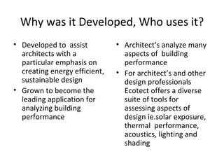 Ecotect Presentation9182011 | PPT