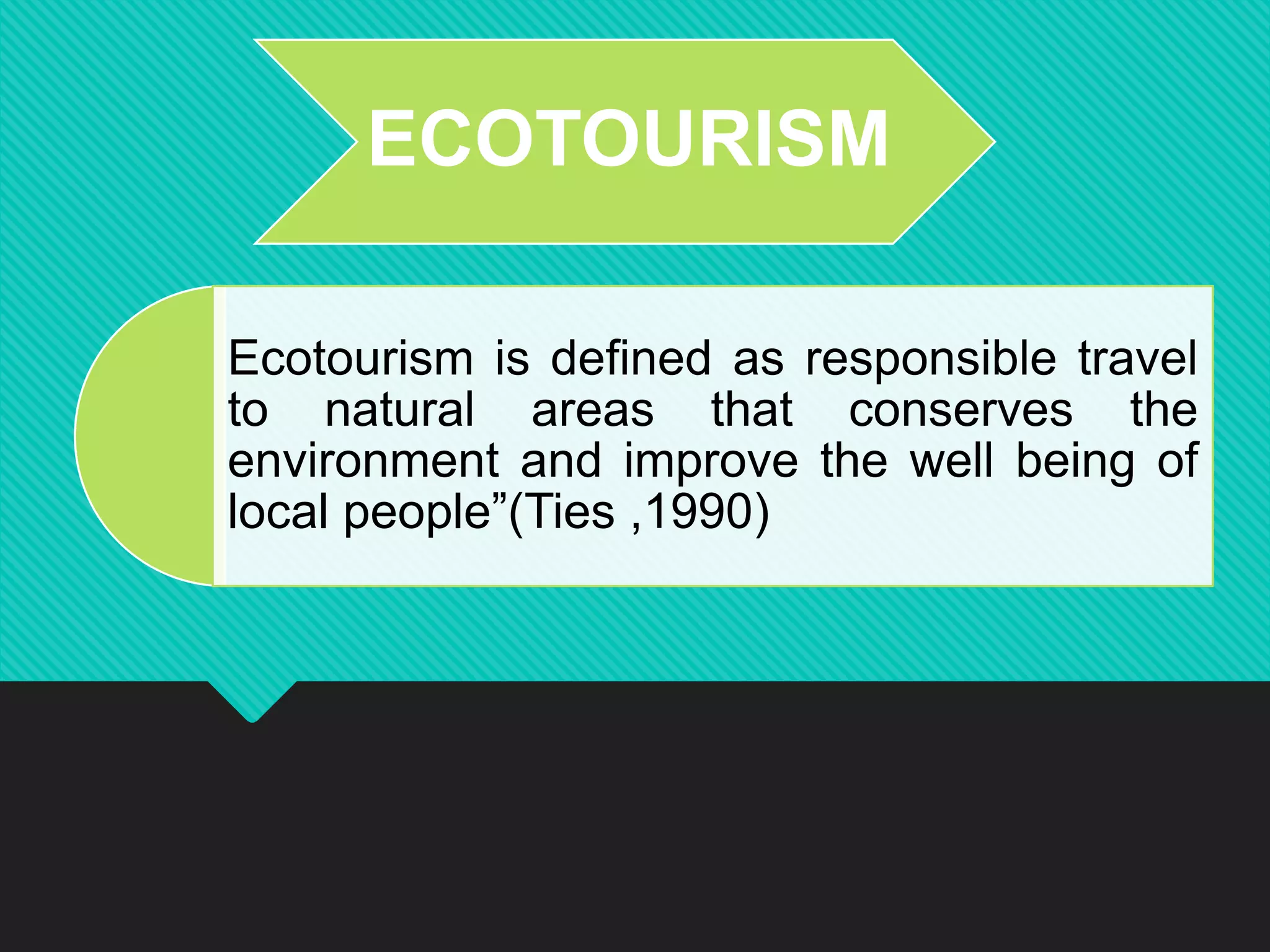 ECOTOURISM OPPORTUNITIES AND CHALLENGEs | PPTX