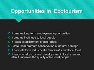ECOTOURISM OPPORTUNITIES AND CHALLENGEs | PPTX
