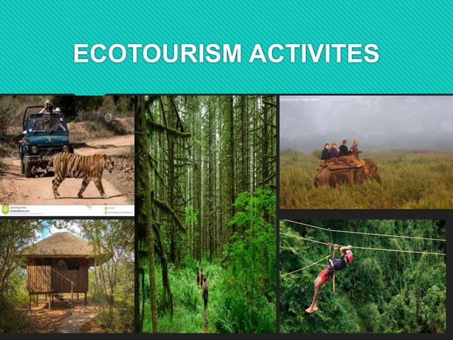 ECOTOURISM OPPORTUNITIES AND CHALLENGEs | PPTX