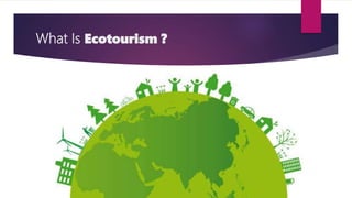 Ecotourism | PPTX