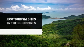 Ecotourism sites in the philippines.pptx