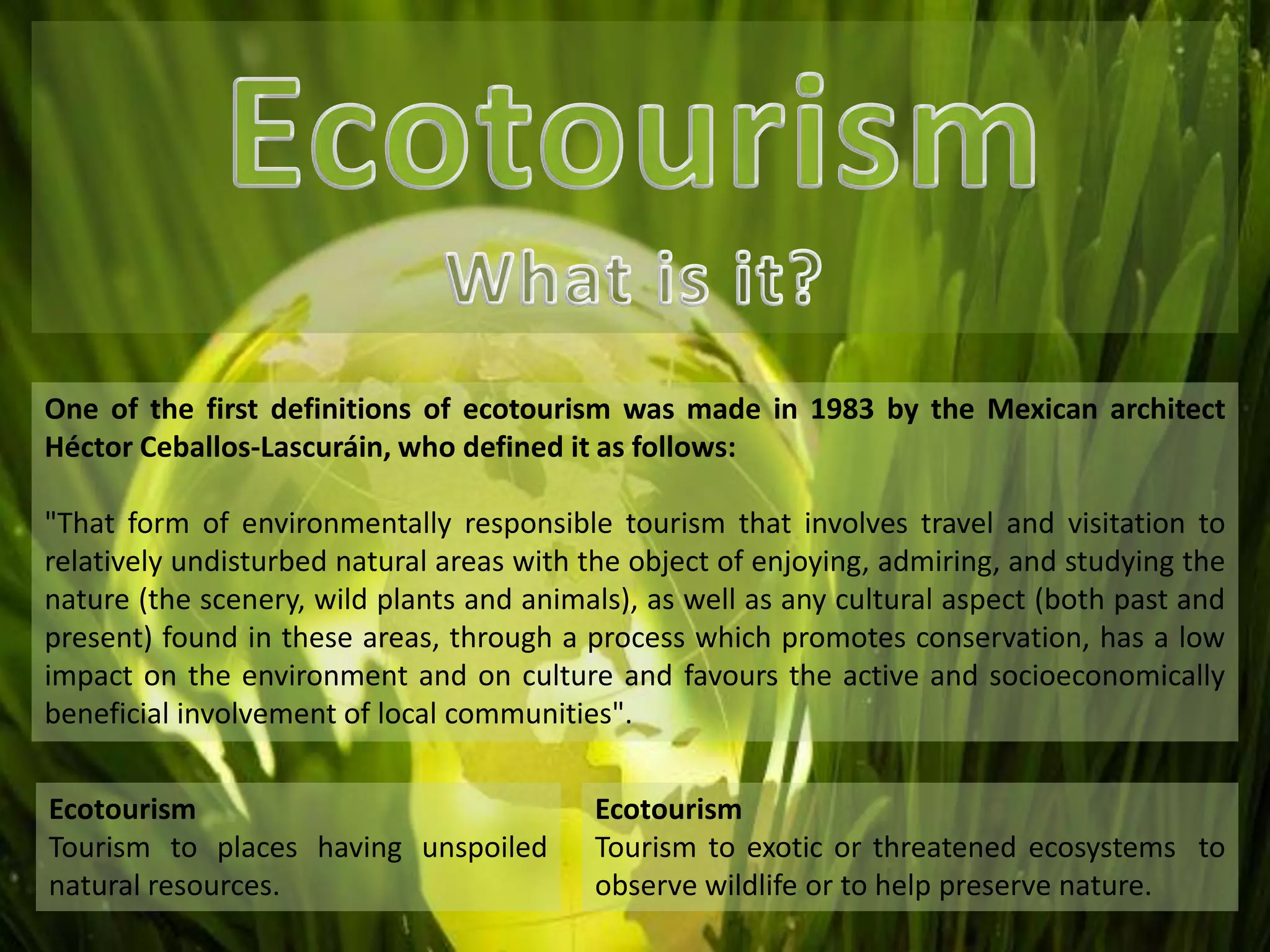 Ecotourism: What is it? - PowerPoint | PPSX