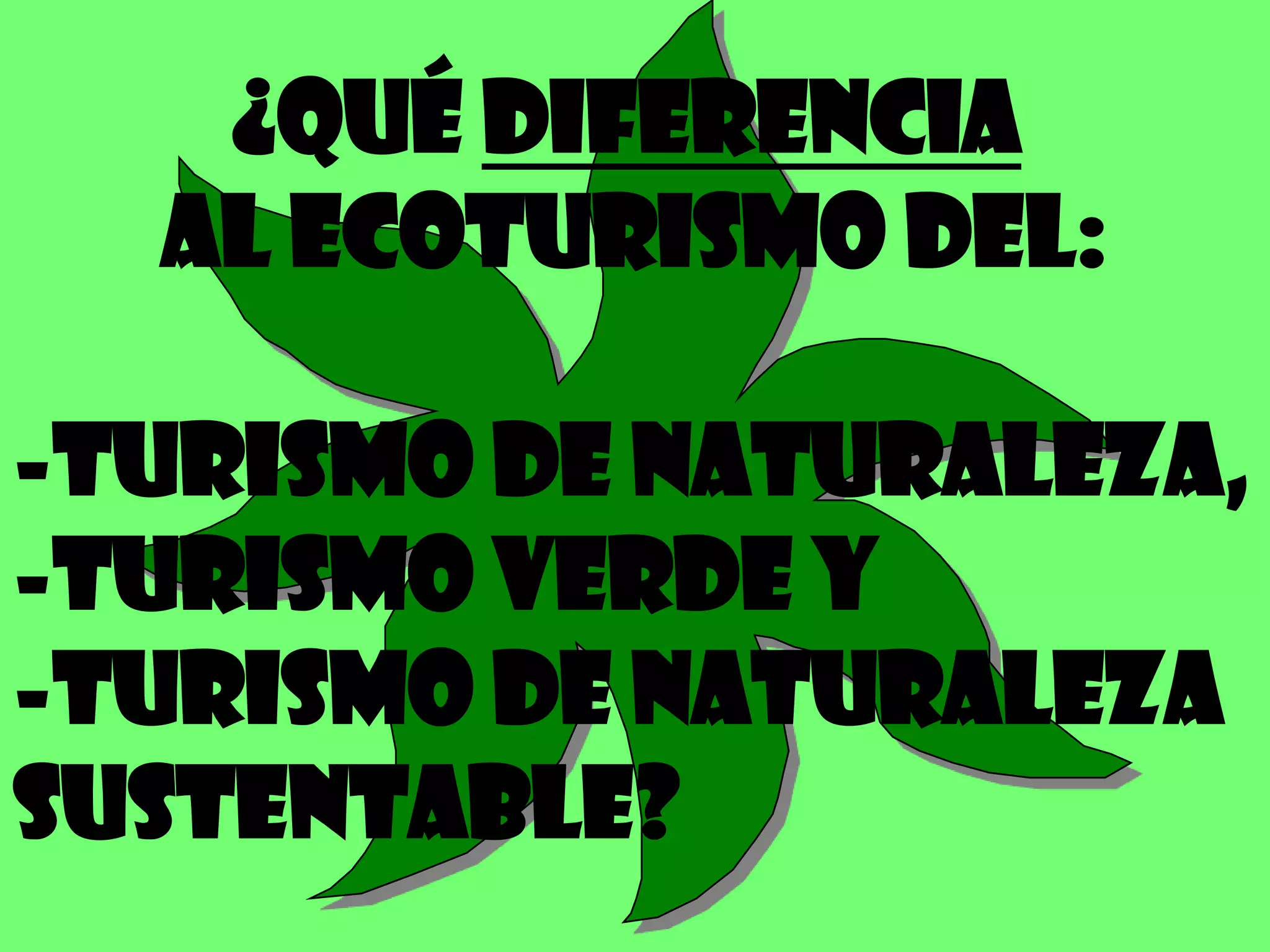 Ecoturismo y sus diferencias | PPT